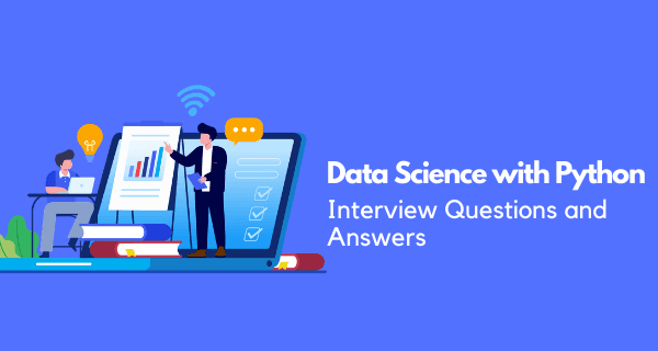 Data Science With Python Interview Questions And Answers Asmorix 7236